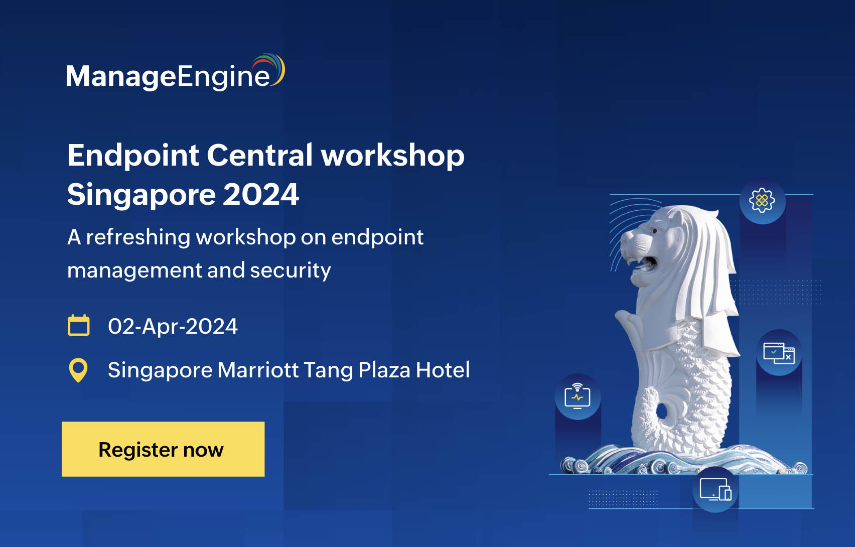 Endpoint Central workshop Singapore 2024