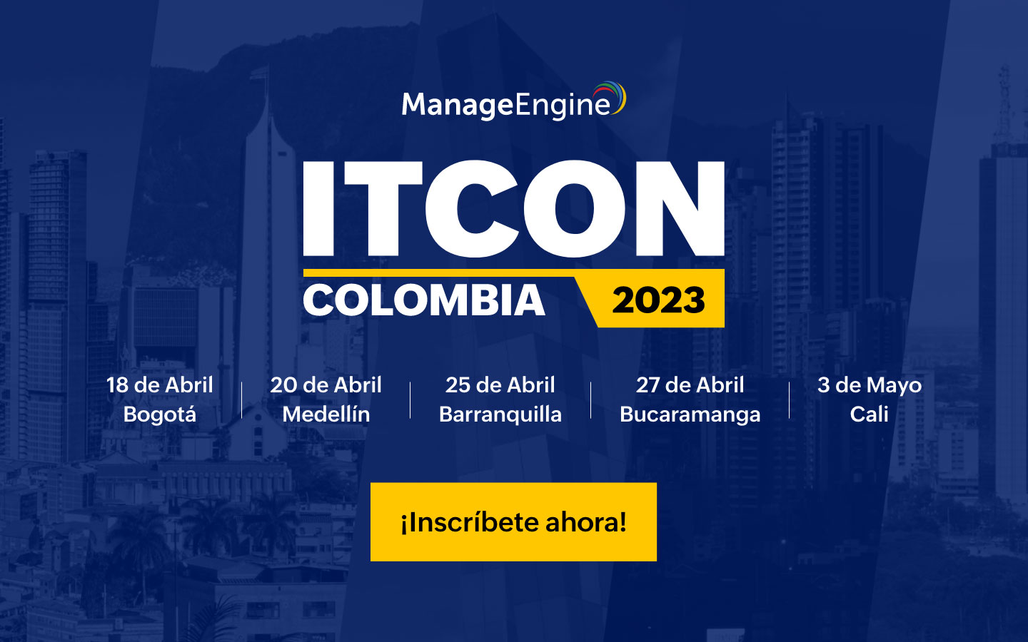 ITCON LATAM 2023 - Colombia | ManageEngine