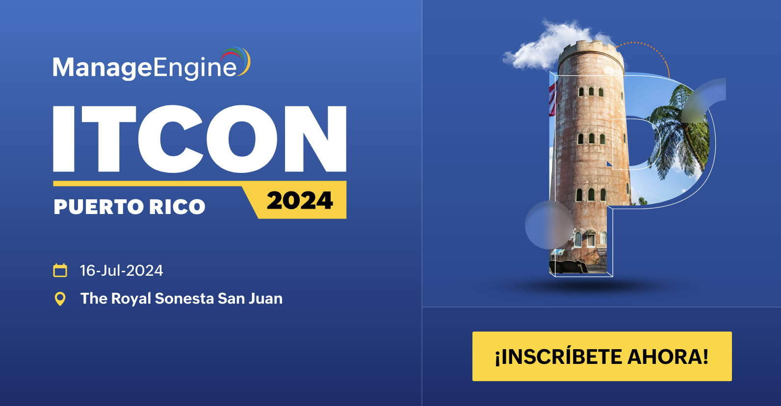 ManageEngine ITCON Latam 2024 - Puerto Rico