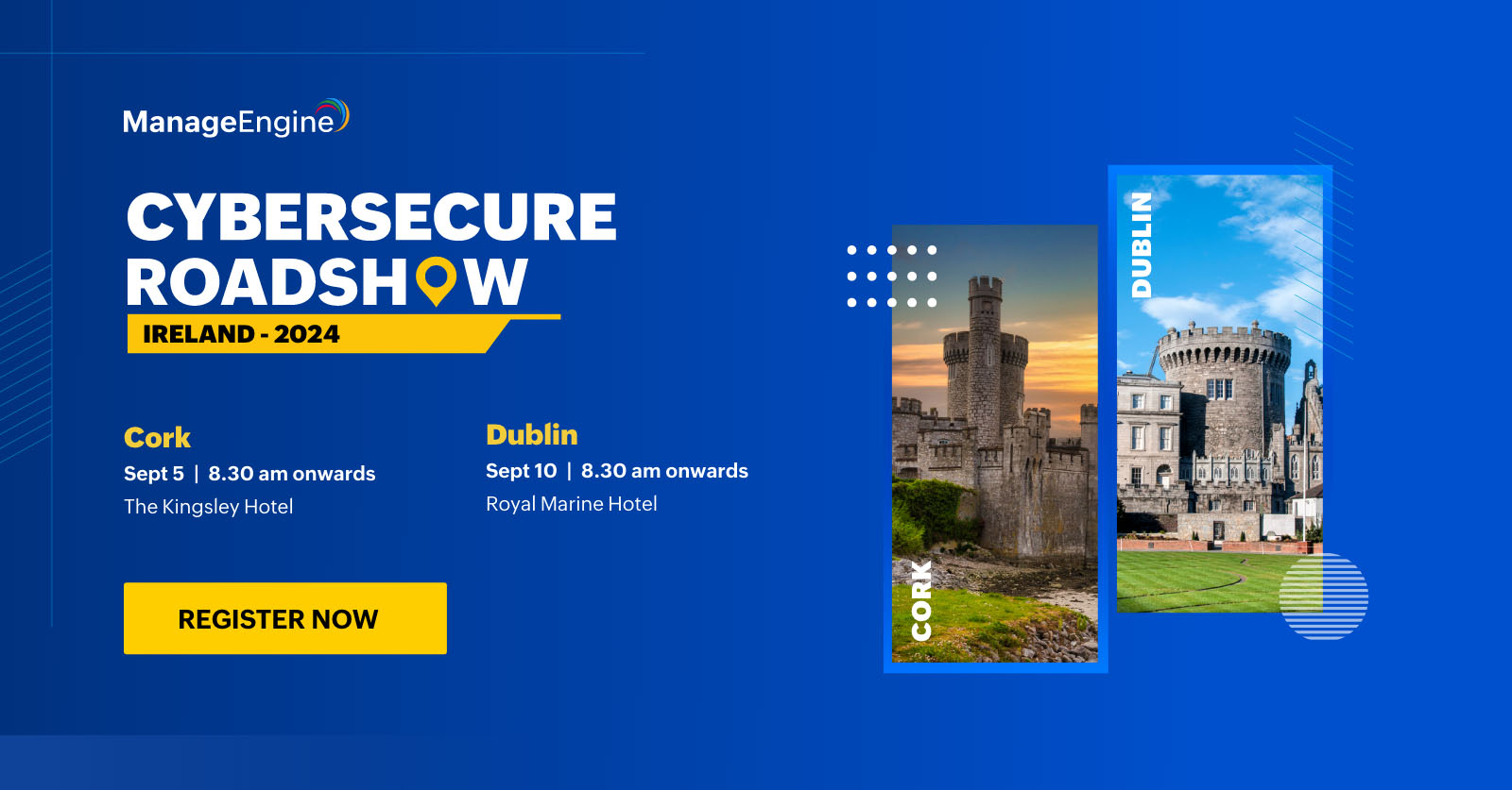 ManageEngine Cybersecure Roadshow Ireland 2024