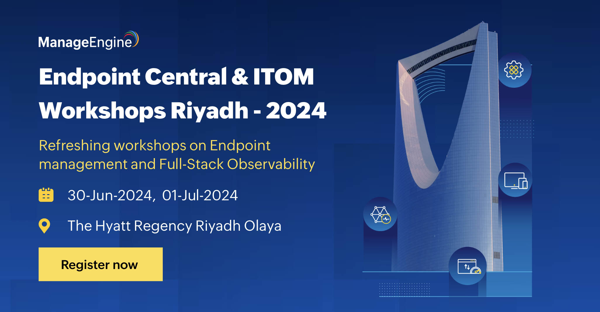 Endpoint Central and ITOM workshops Riyadh 2024